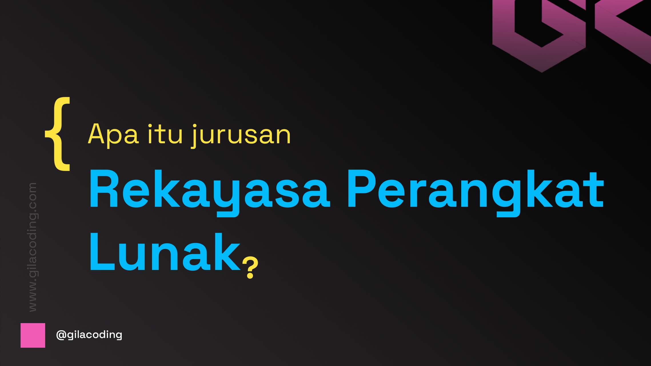 Panduan Memilih Jurusan Rekayasa Perangkat Lunak: Apa yang dipelajari ...